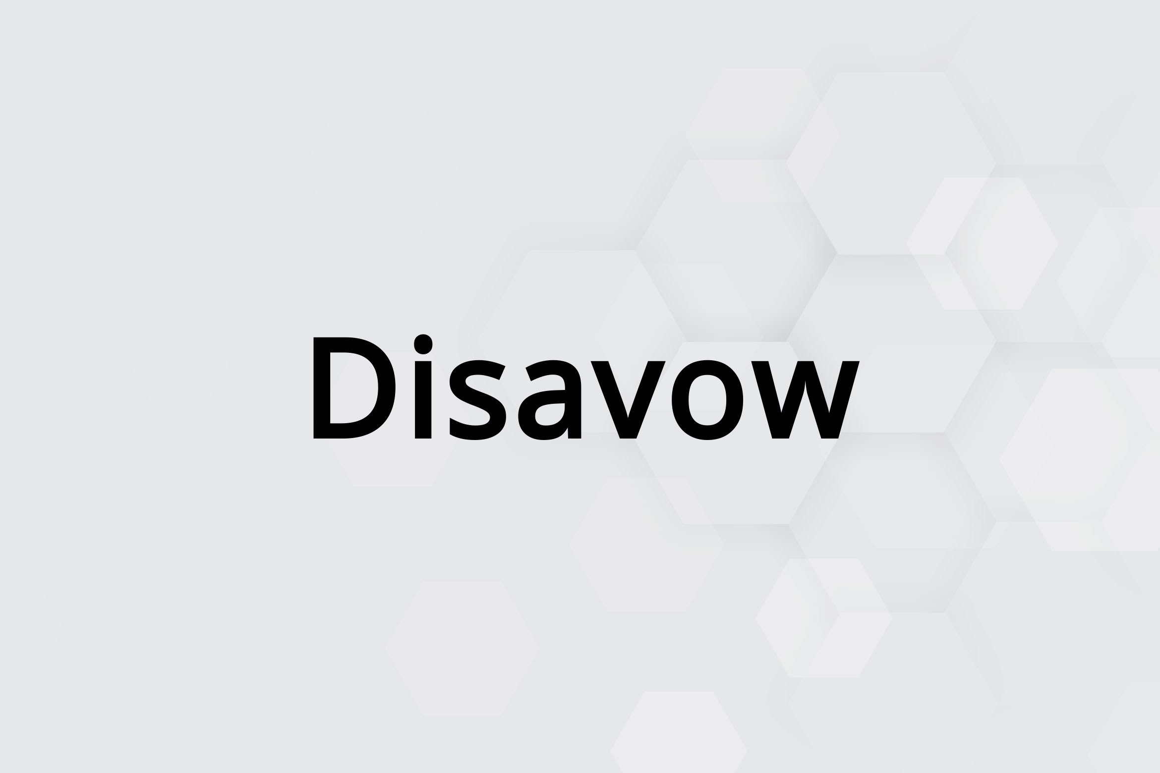 Was bedeutet disavow? » Fachbegriffe | arocom
